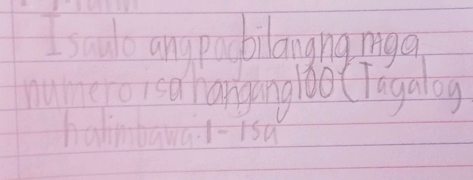 Isaulo ang pagbilang ng mga numero isa | StudyX