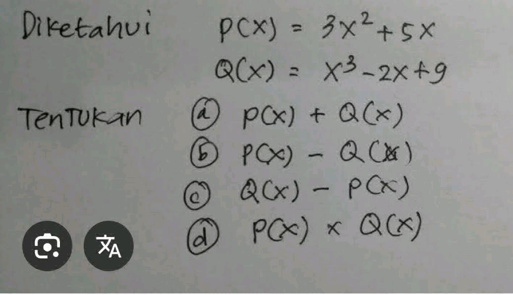 Diketahui $p(x) = 3x^2 + 5x$ $Q(x) = x^3 - | StudyX