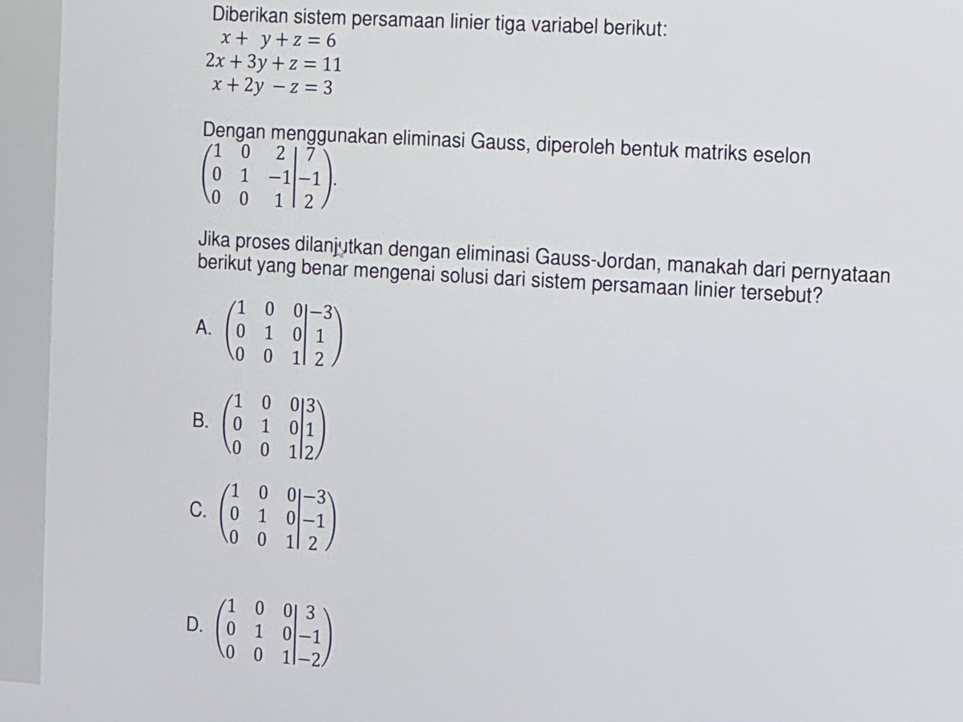 Diberikan sistem persamaan linier tiga | StudyX