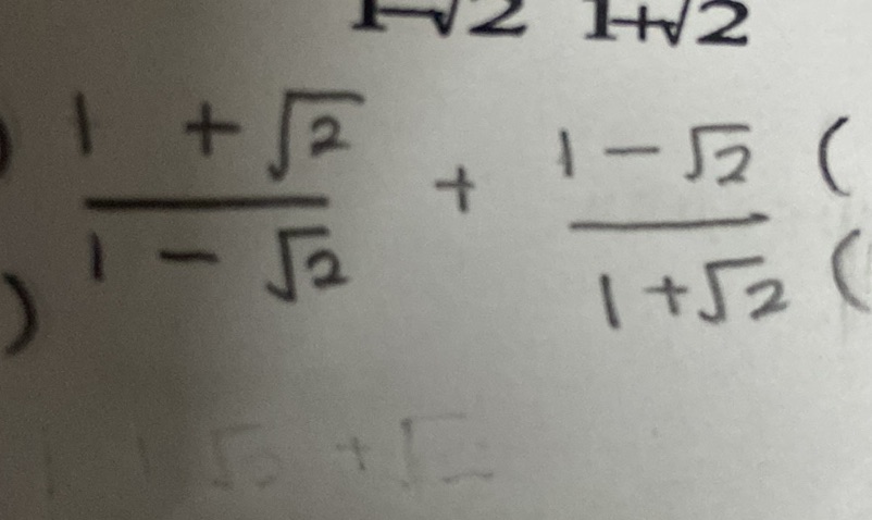 Simplify radical expression: (1+√2)/(1-√2) + | StudyX