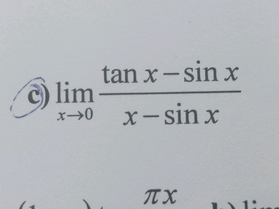 Calculate the limit of (tan x - sin x) / (x | StudyX