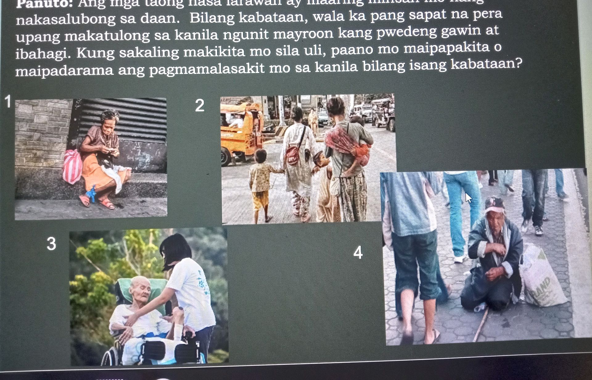 Panuto: Ang mga taong nakasalubong sa daan. | StudyX