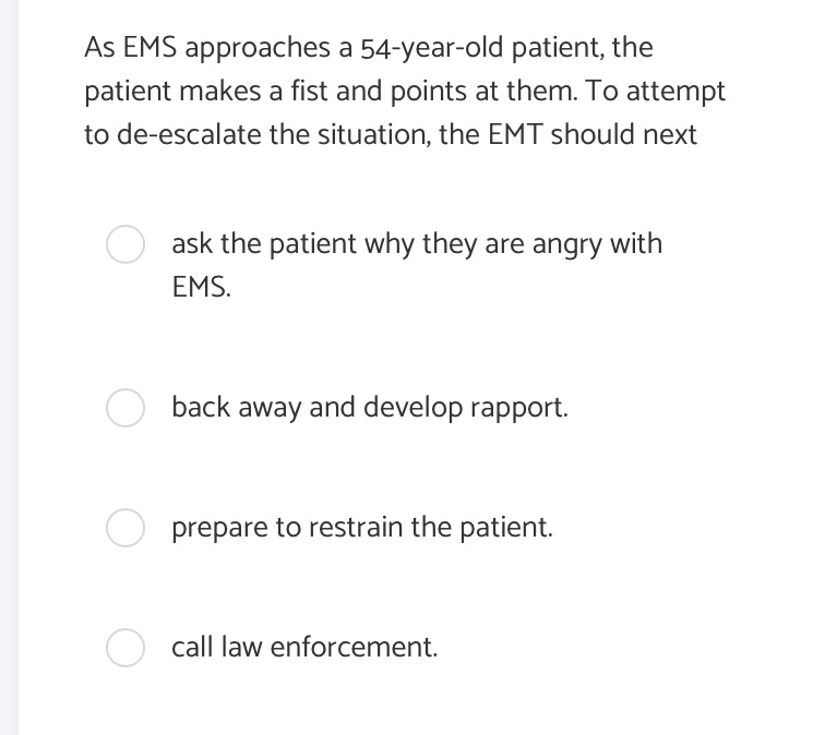 As EMS approaches a 54-year-old patient, the | StudyX