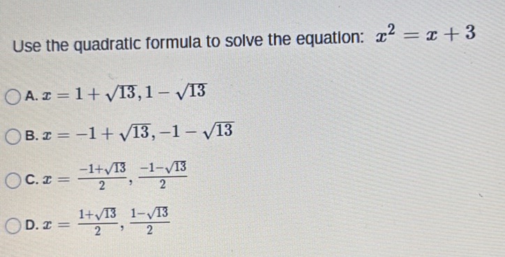 Use the quadratic formula to solve the | StudyX