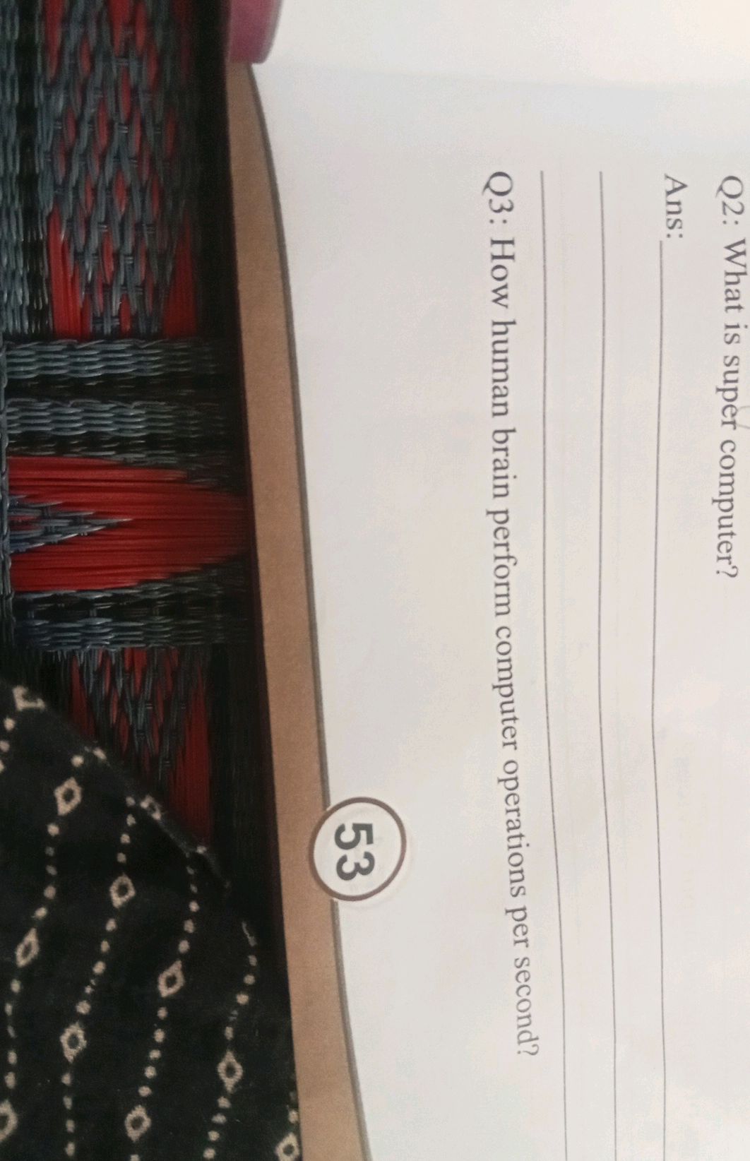 Q2: What is super computer? Ans: Q3: How | StudyX