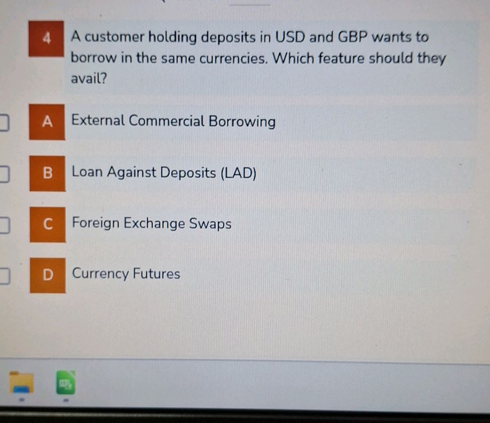 A customer holding deposits in USD and GBP | StudyX