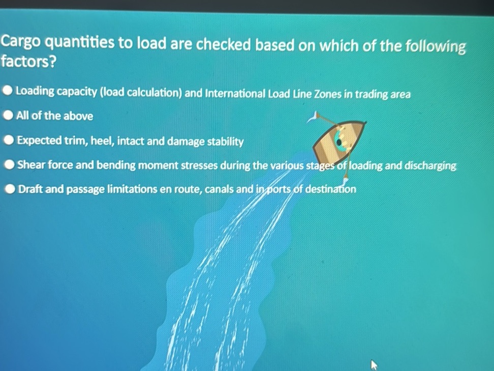 Cargo quantities to load are checked based | StudyX