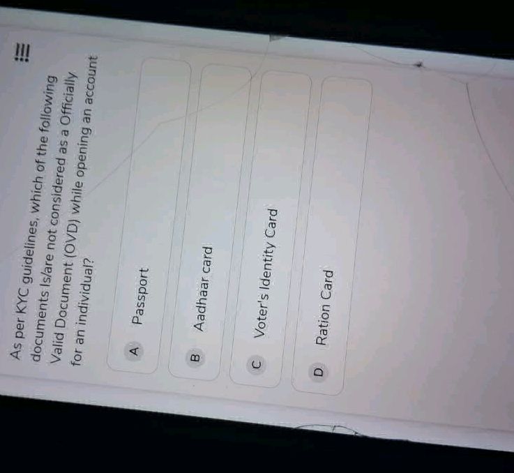 As per KYC guidelines, which of the | StudyX