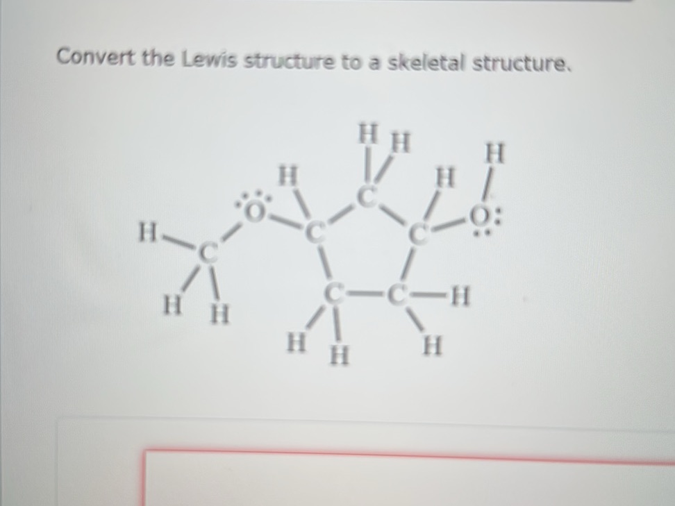 Convert the Lewis structure to a skeletal | StudyX