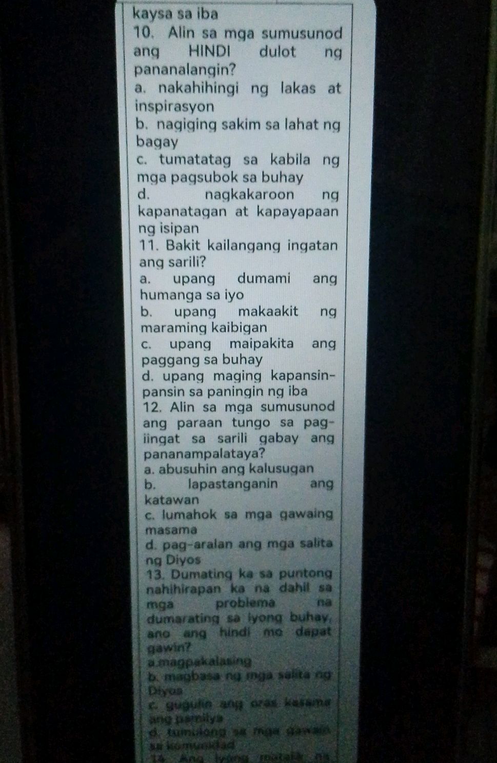 10. Alin sa mga sumusunod ang HINDI dulot ng | StudyX