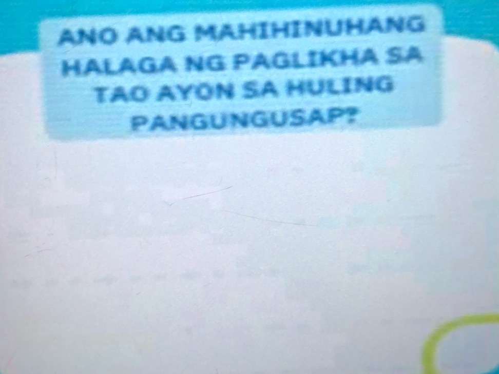 ANO ANG MAHIHINUHANG HALAGA NG PAGLIKHA SA