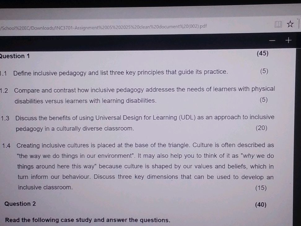 Question 1 1.1 Define inclusive pedagogy and