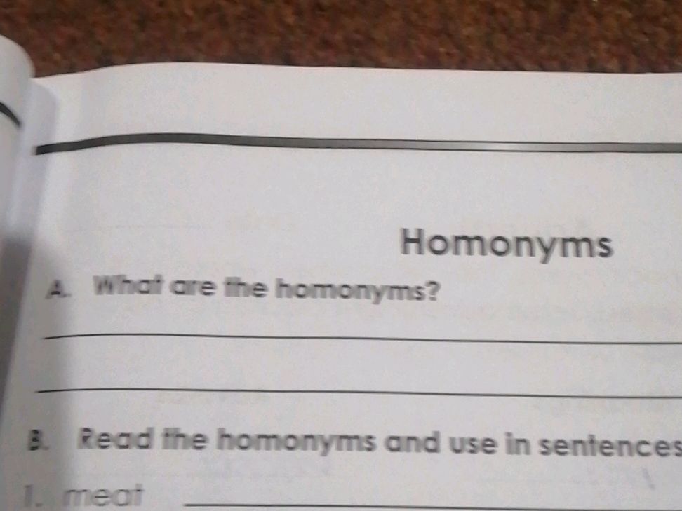 A. What are the homonyms? B. Read the | StudyX