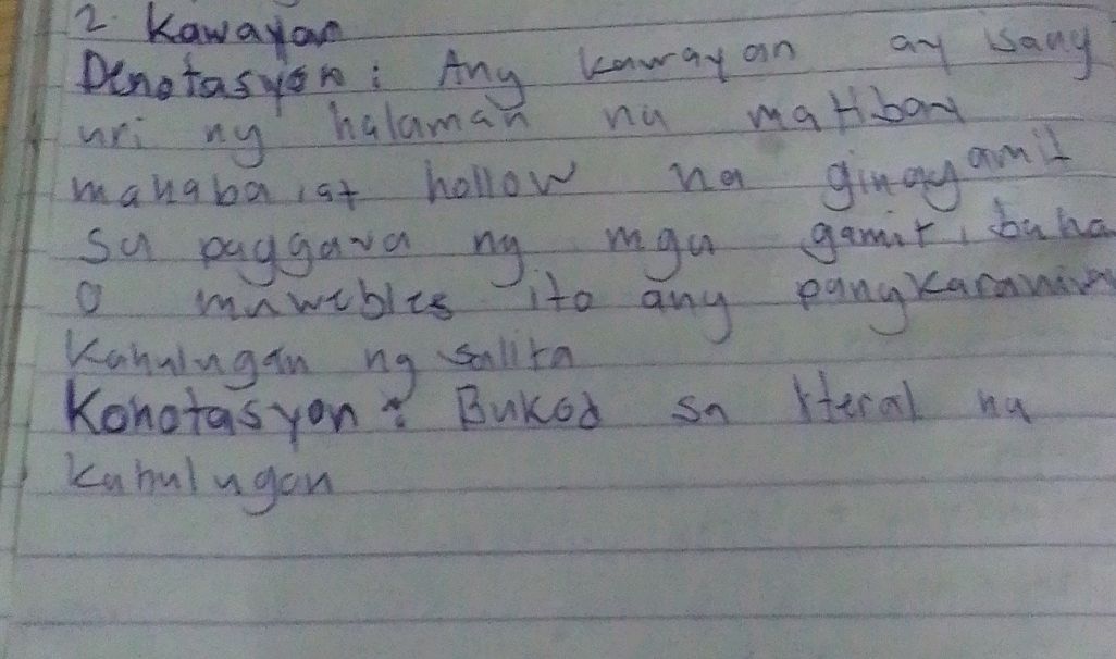 Kawayan Denotasyon: Ang kawayan ay isang uri