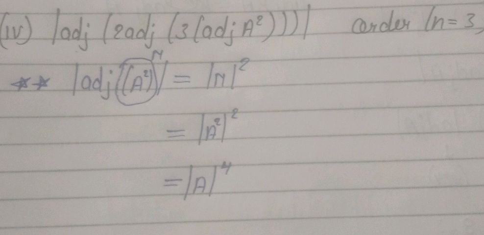 (iv) |adj (2adj (3(adj A²)))| order (n=3, | StudyX