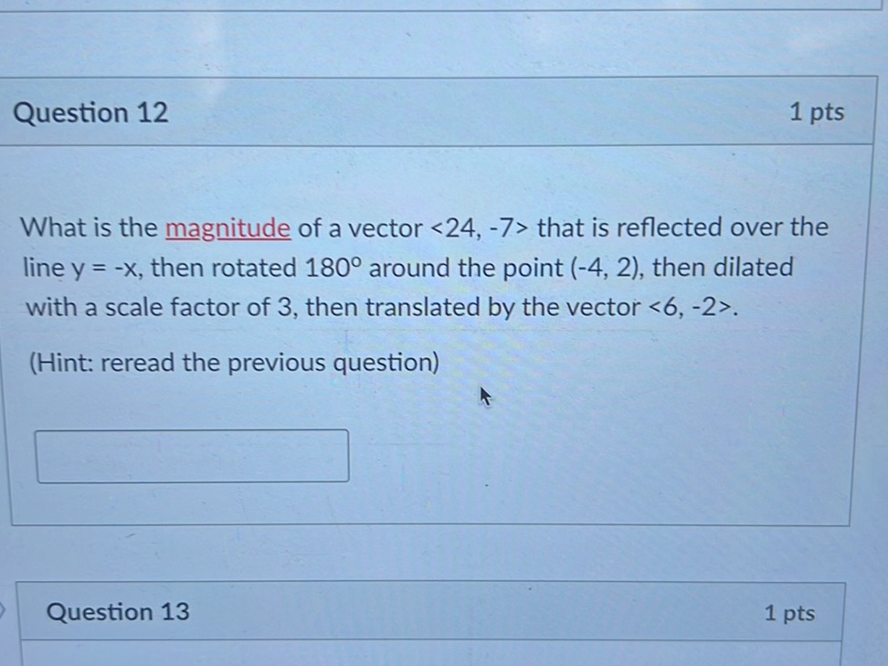 What is the magnitude of a vector that is | StudyX