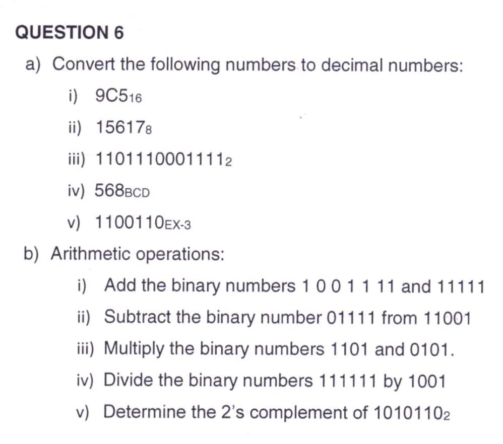 QUESTION 6 a) Convert the following numbers | StudyX