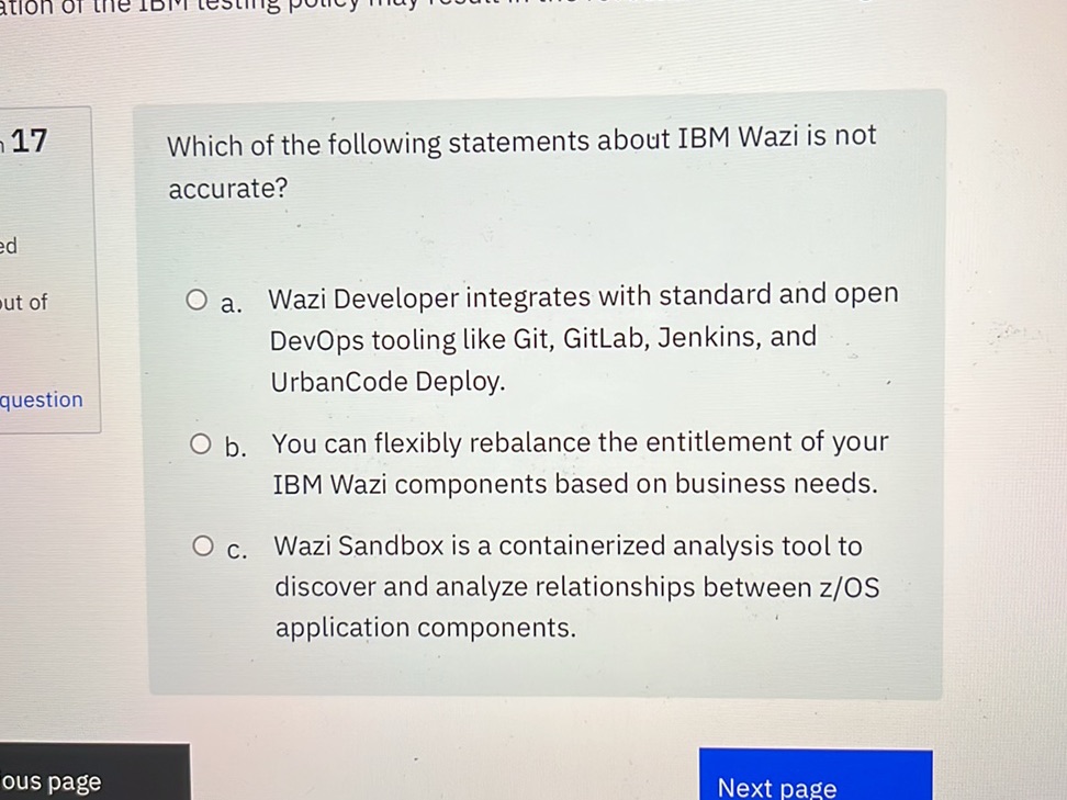 Which of the following statements about IBM
