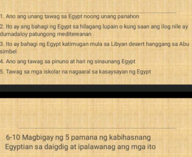 1. Ano ang unang tawag sa Egypt noong unang | StudyX