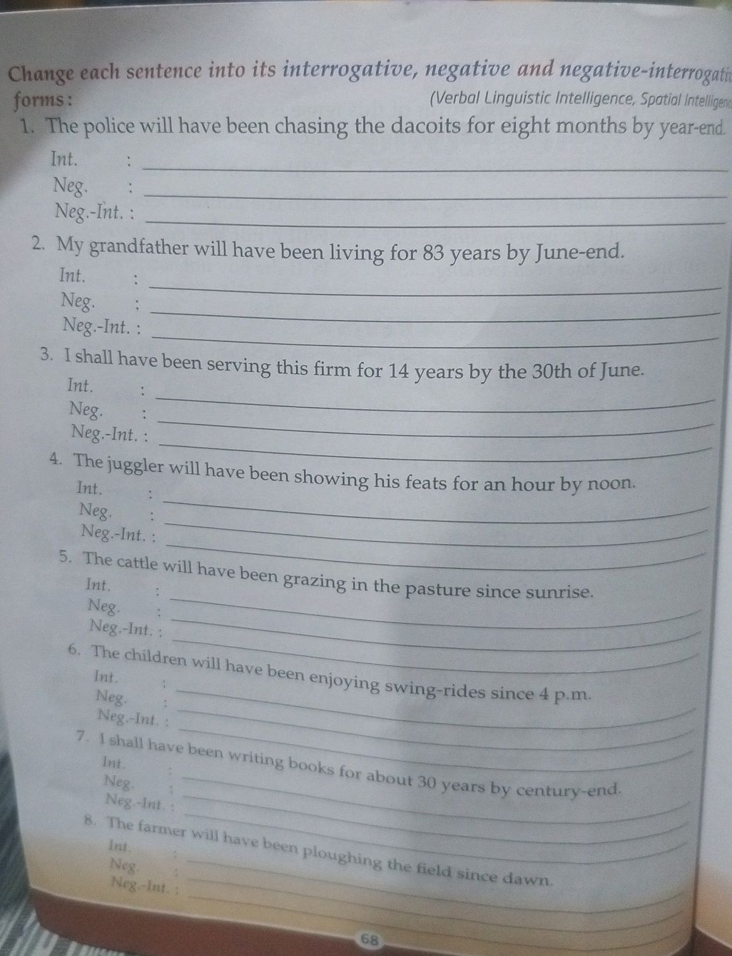 Change each sentence into its interrogative, | StudyX