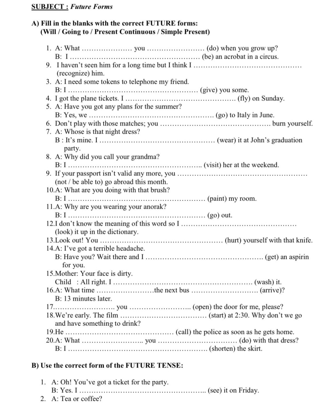 A) Fill in the blanks with the correct | StudyX
