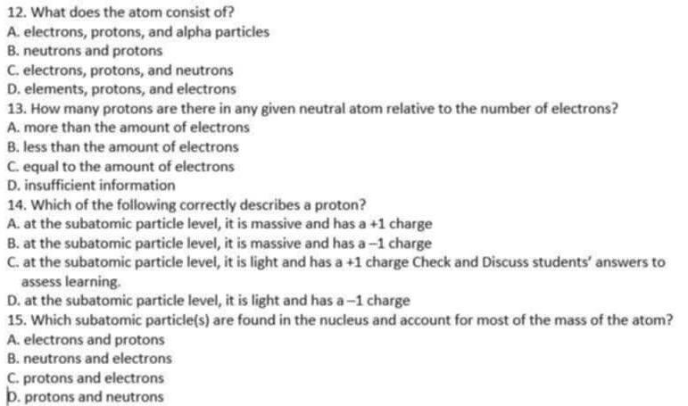 12. What does the atom consist of? A. | StudyX