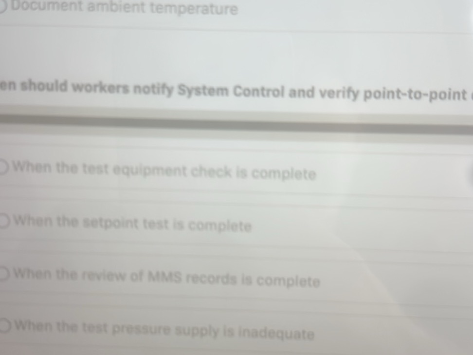 en should workers notify System Control and | StudyX