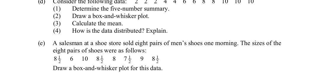 (1) Determine the five-number summary. (2) | StudyX