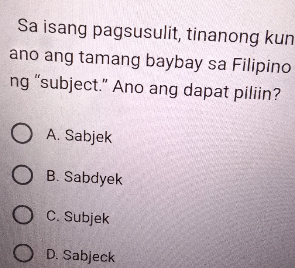 Sa isang pagsusulit, tinanong kun ano ang | StudyX