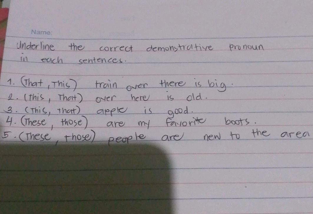 Name: Underline the correct demonstrative | StudyX