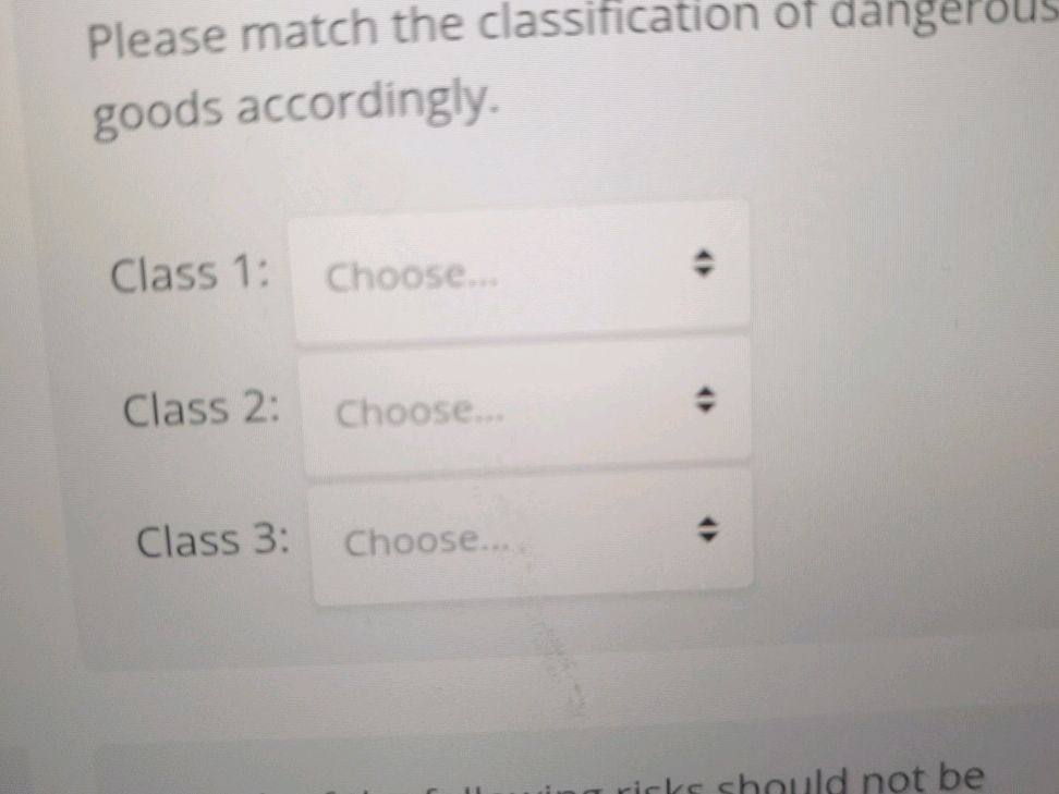 Please match the classification of dangerous | StudyX
