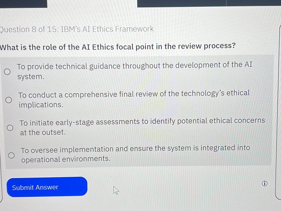 Question 8 of 15: IBM's AI Ethics Framework | StudyX