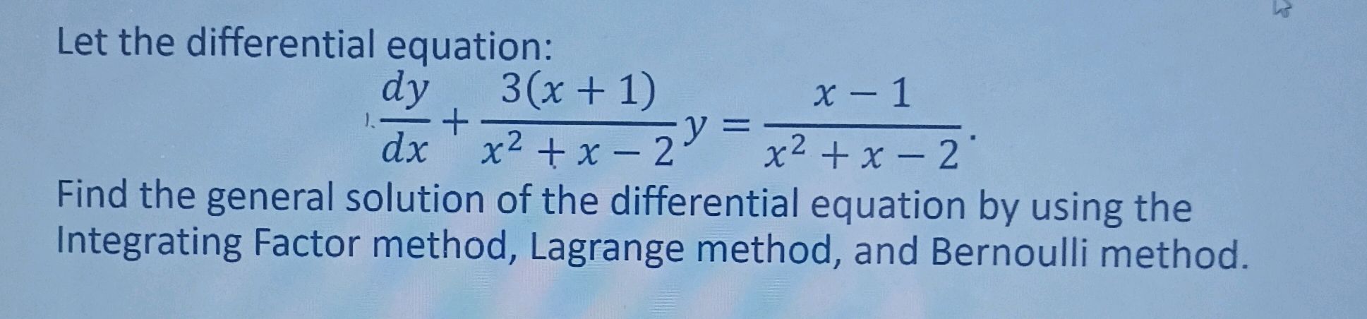 Let the differential equation: $ {dy}{dx} + | StudyX