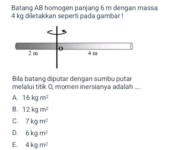Batang AB homogen panjang 6 m dengan massa 4 | StudyX