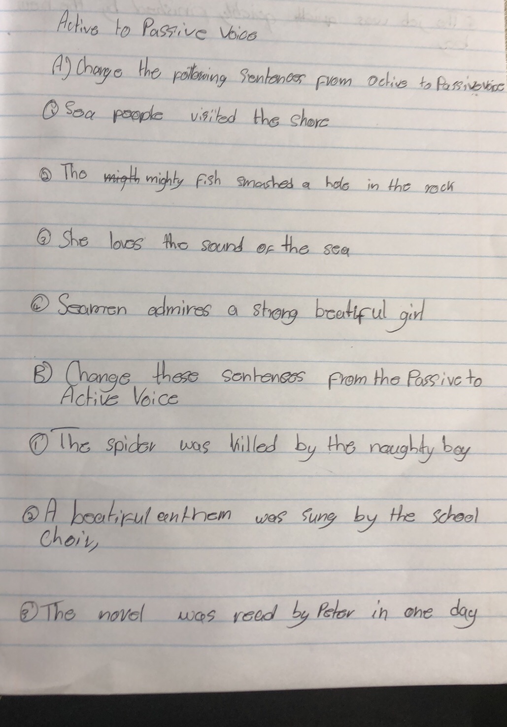 Active to Passive Voice A) Change the | StudyX