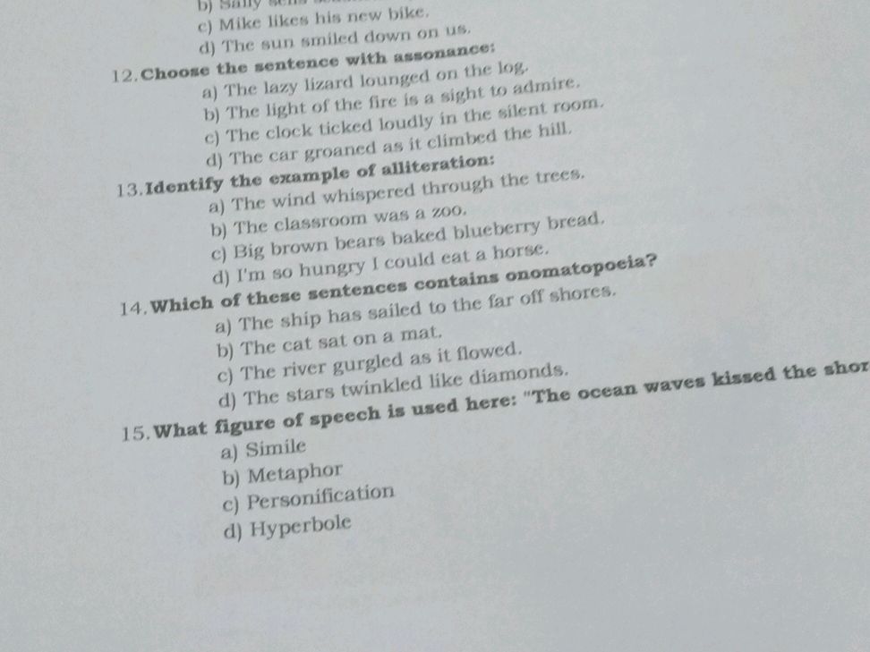 12. Choose the sentence with assonance: a) | StudyX