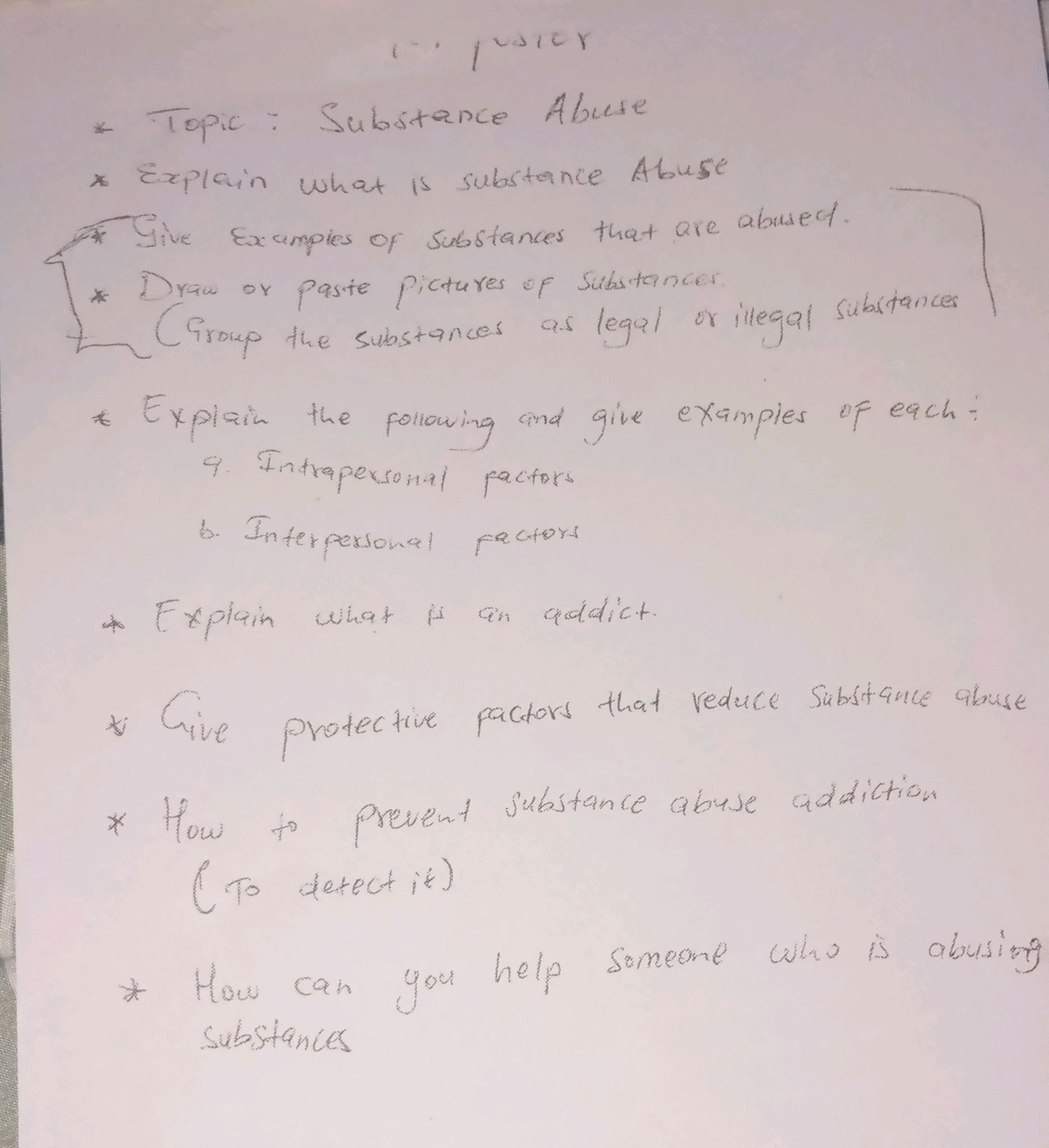 Topic: Substance Abuse * Explain what is | StudyX