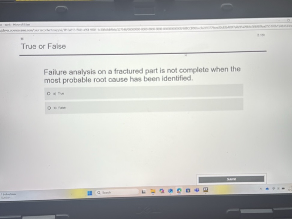 True or False Failure analysis on a