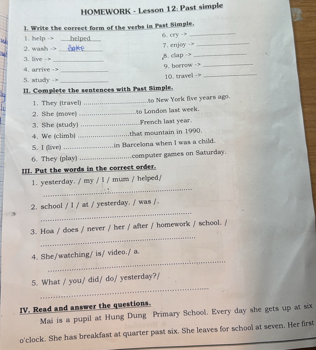 I. Write the correct form of the verbs in | StudyX