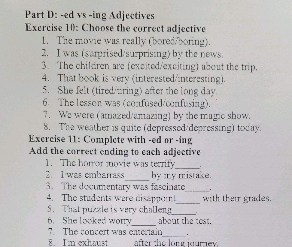 Part D: -ed vs -ing Adjectives Exercise 10: | StudyX