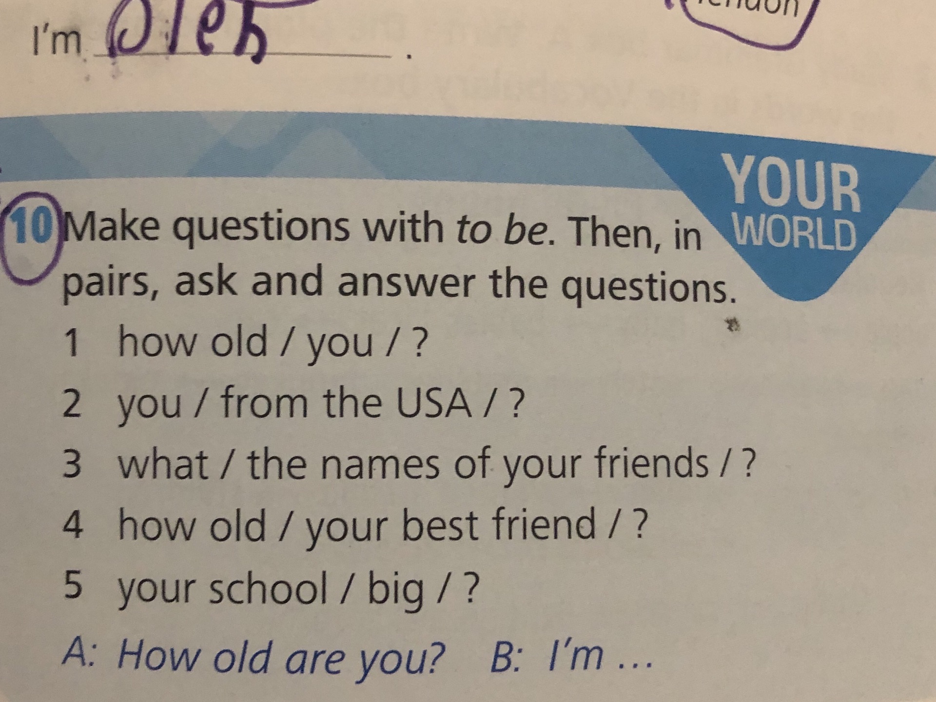 (10)Make questions with to be. Then, in | StudyX