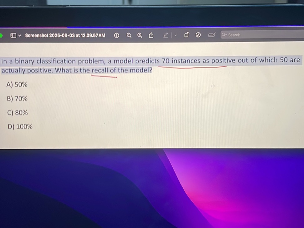 In a binary classification problem, a model | StudyX