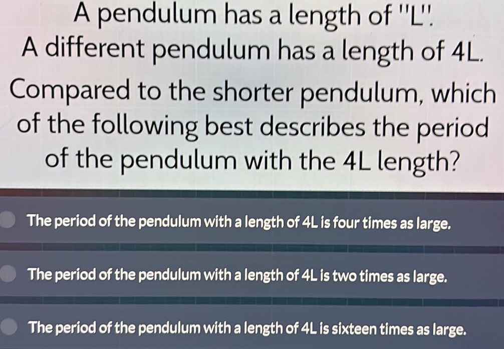 A Pendulum Has A Length Of L A Different Studyx