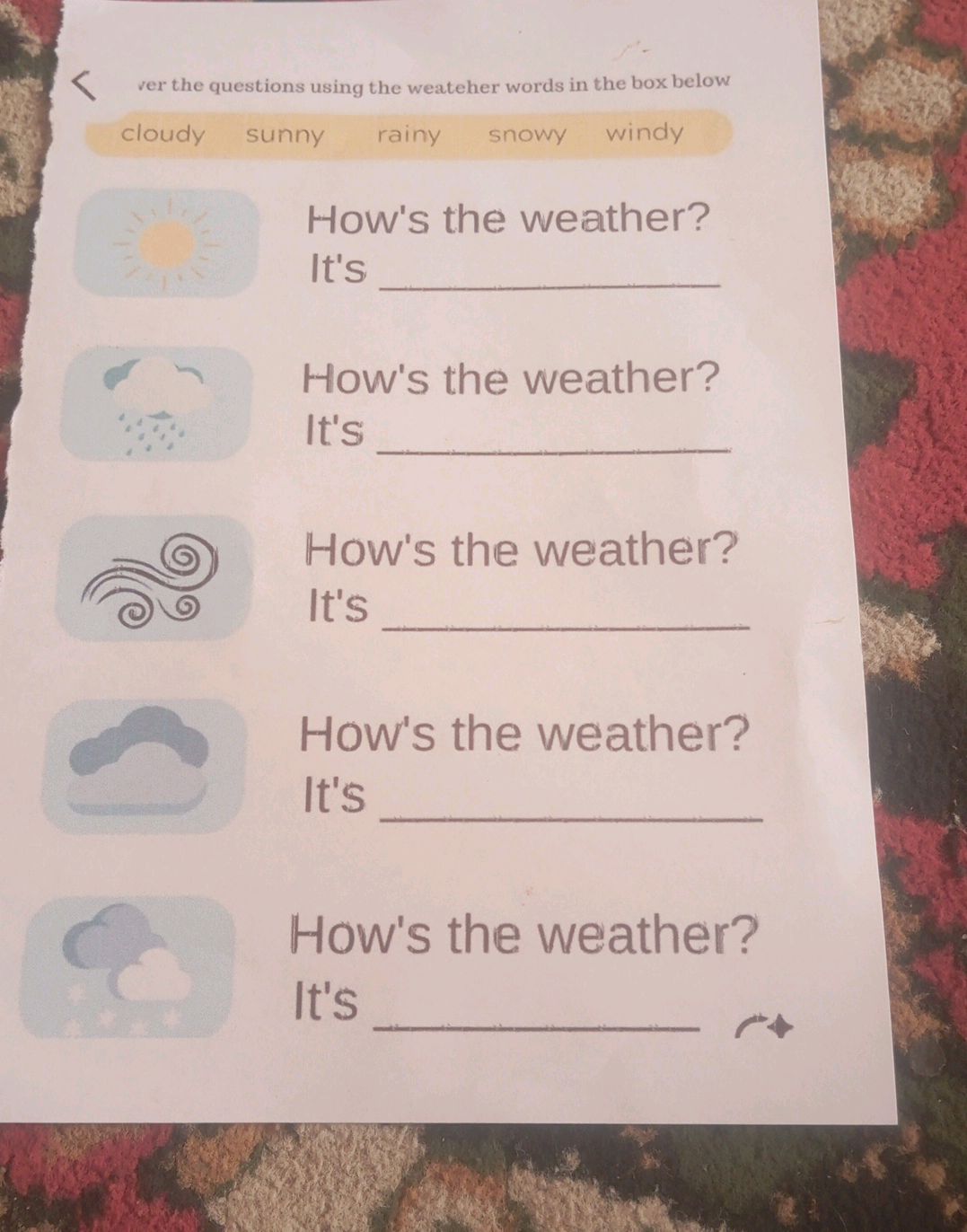 Complete the questions using the weather | StudyX