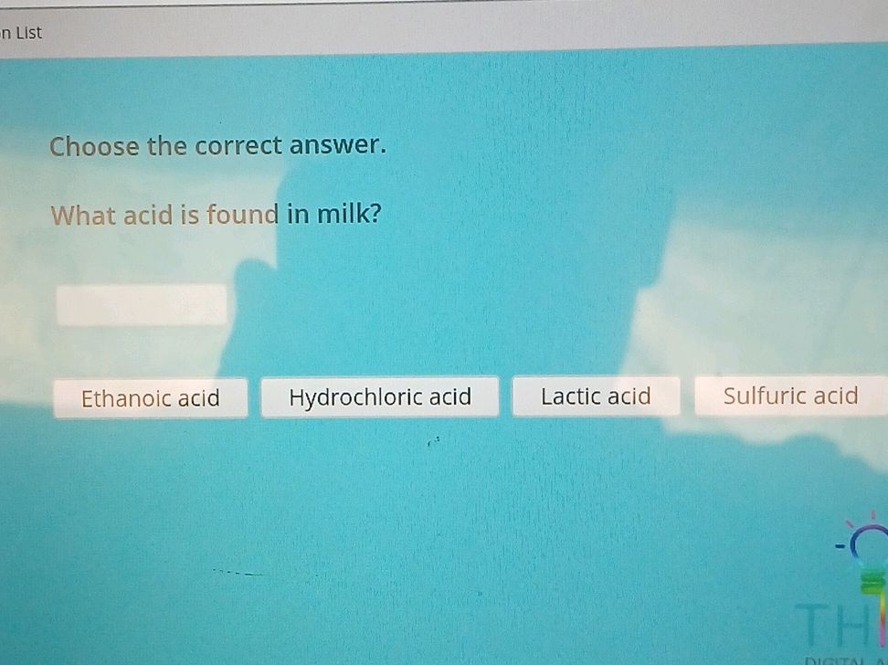 Choose the correct answer. What acid is | StudyX
