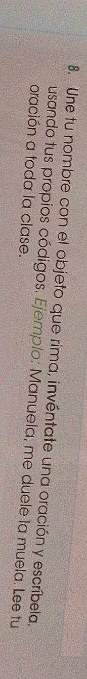 8. Une tu nombre con el objeto que rima, | StudyX