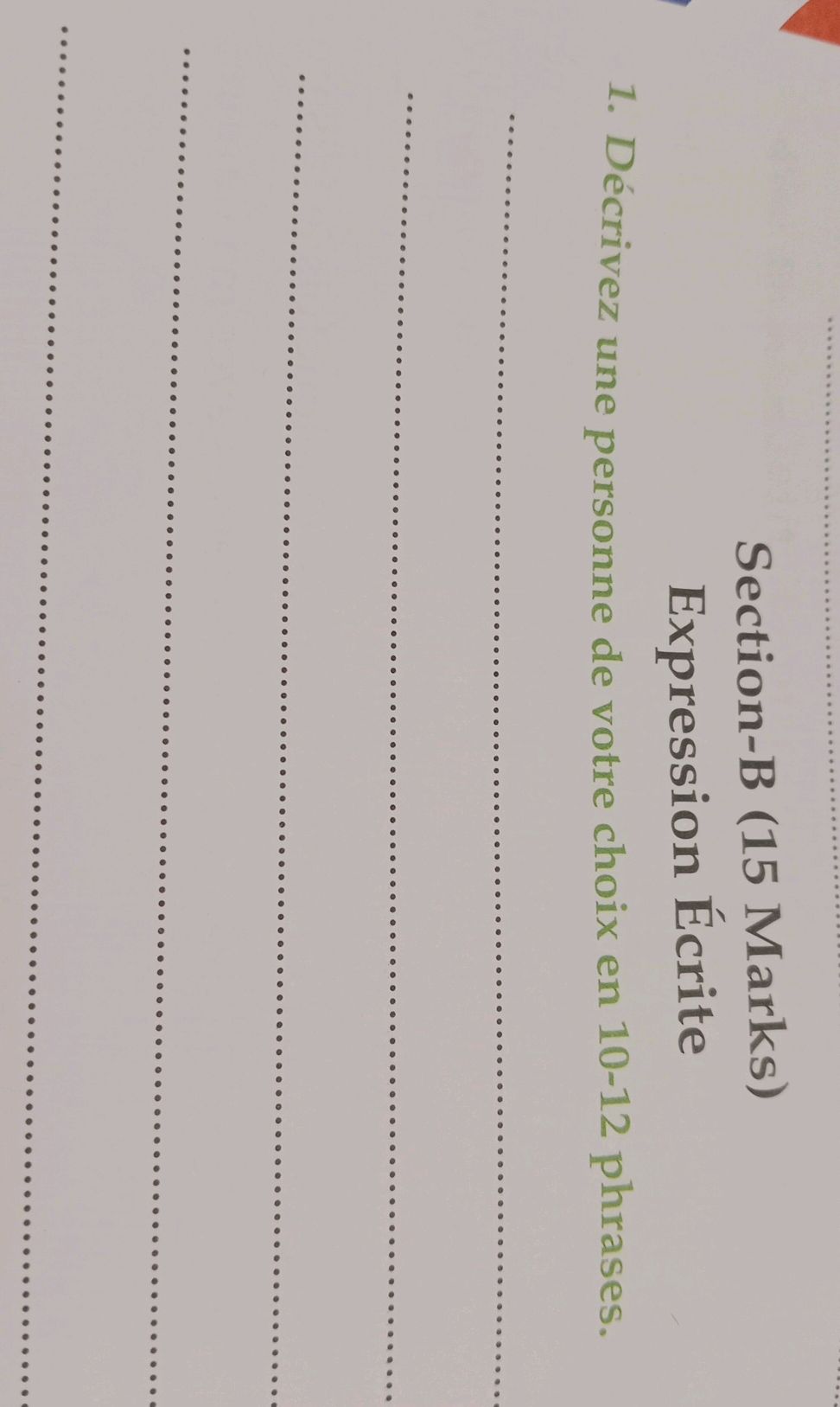 Section-B (15 Marks) Expression Écrite 1. | StudyX