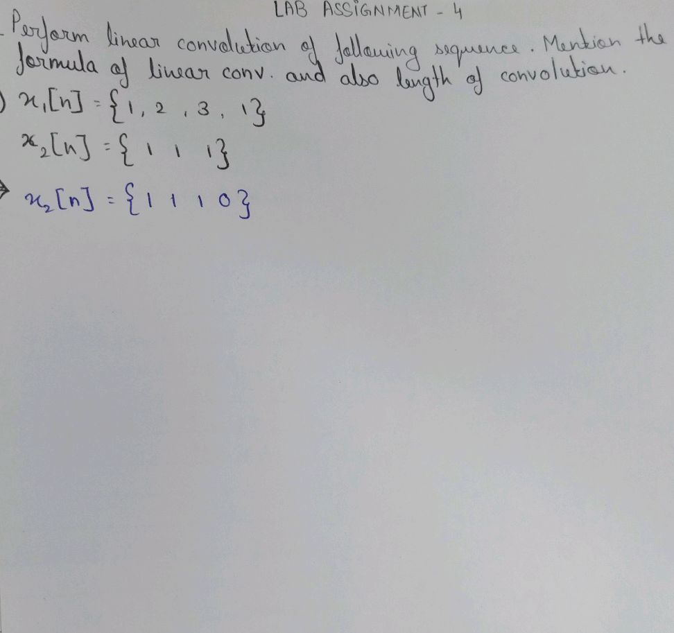 Perform linear convolution of following | StudyX