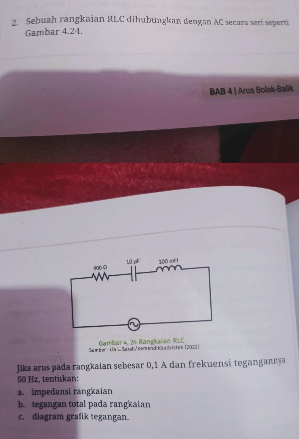 2. Sebuah rangkaian RLC dihubungkan dengan | StudyX