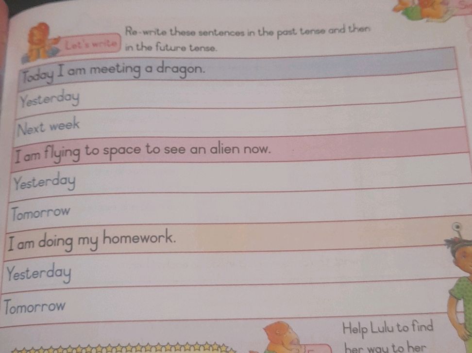 Re-write these sentences in the past tense | StudyX
